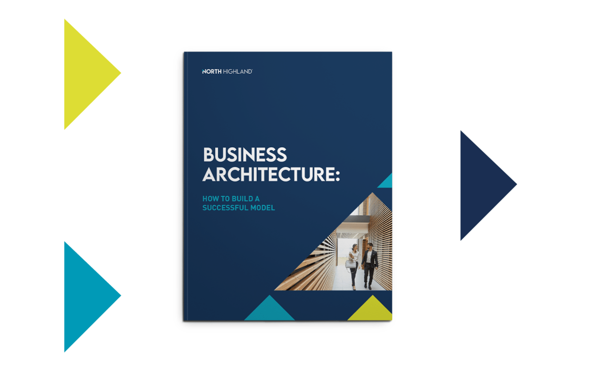 Business Architecture: How to Build a Successful Model | North Highland